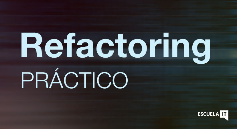 Curso de Refactoring 100% práctico