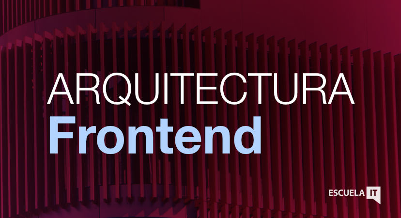 Curso de Arquitectura Frontend