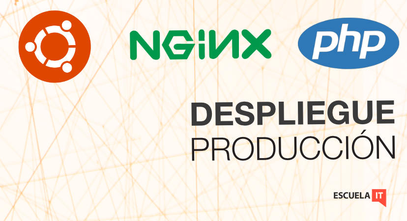 Curso de Instalación, configuración y despliegue seguro bajo Nginx