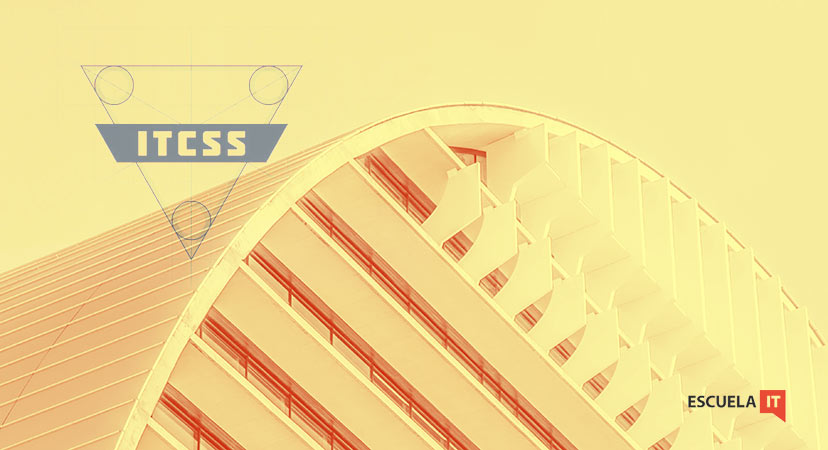 Curso Online de Arquitectura Profesional CSS con ITCSS